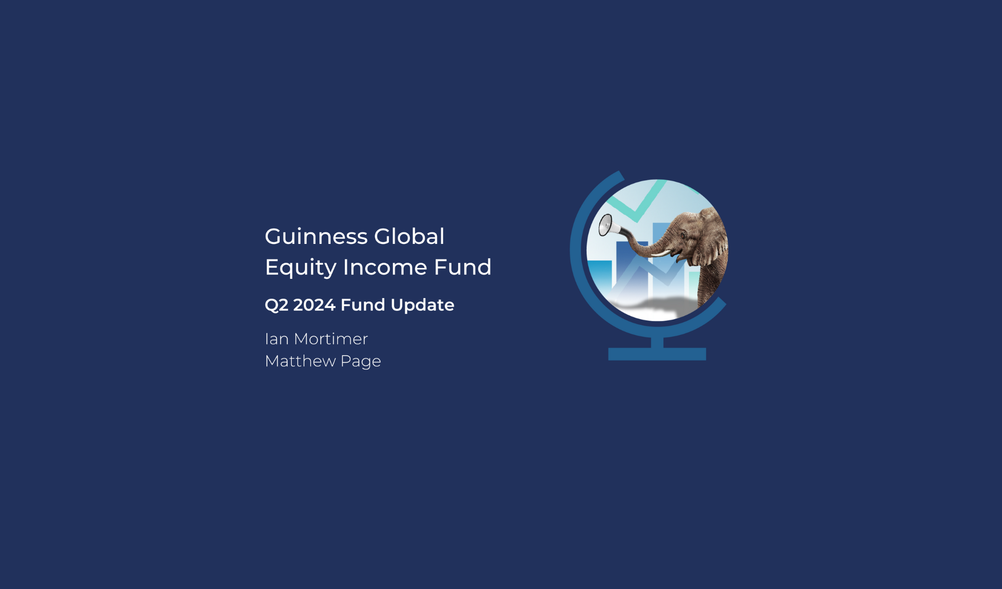 Guinness Global Equity Income - Webcast - Covering Q2 2024 | Guinness ...