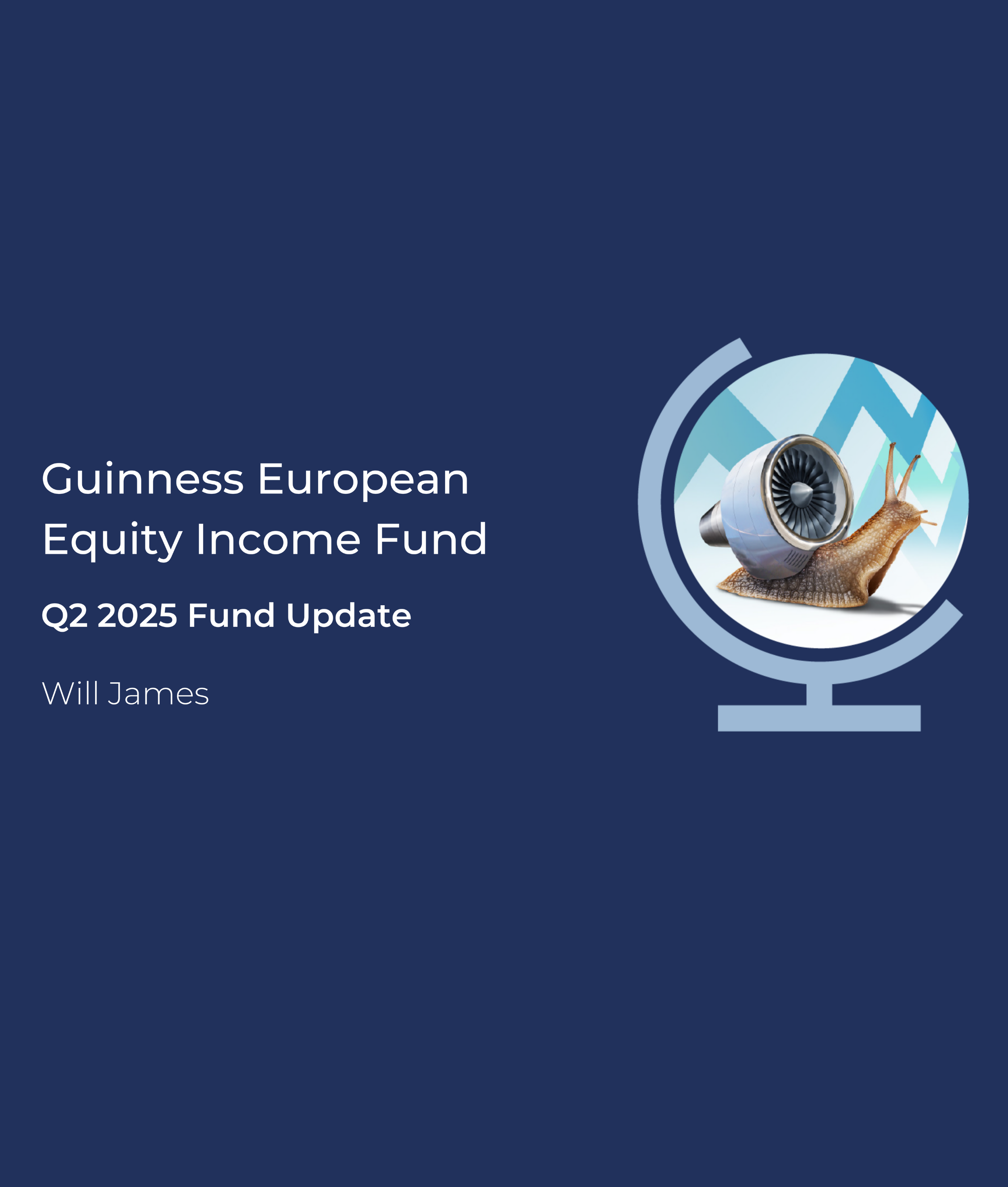 Guinness European Equity Income - Webcast - Covering Q2 2025 | Guinness ...